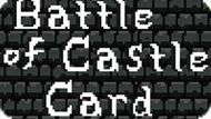 Play Battle Of Castle Card game online for free | 4GameGround.com