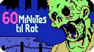 Play 60 Minutes Til Rot game online for free | 4GameGround.com