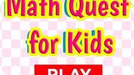 Play Math Quest For Kids game online for free | 4GameGround.com