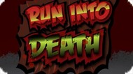 Play Run Into Death game online for free | 4GameGround.com