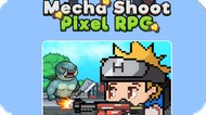 Play Mecha Shoot Pixel Rpg game online for free | 4GameGround.com